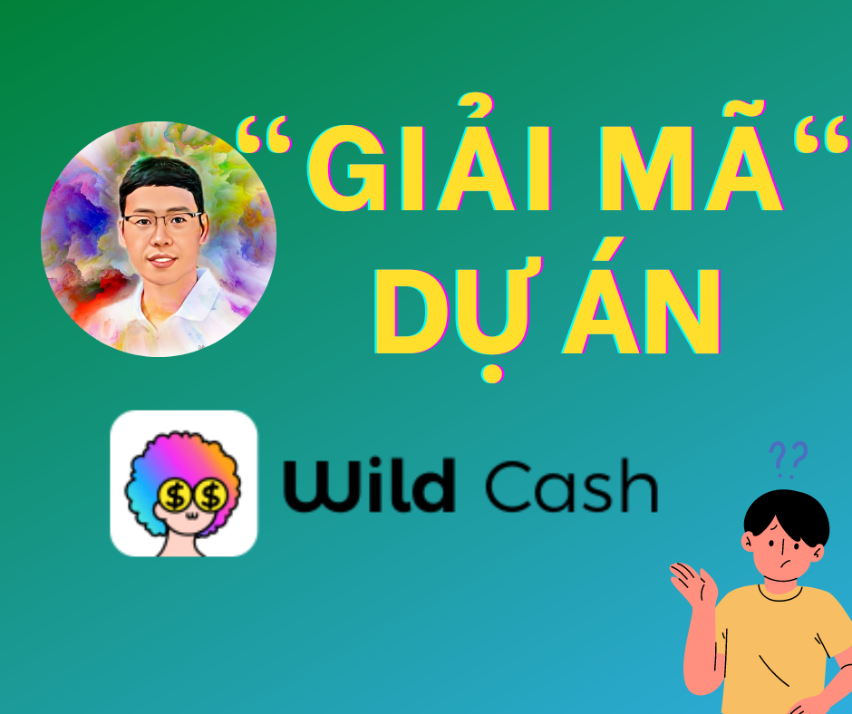 Kiếm tiền từ App Wild Cash thế nào? - MAI VAN GIA BLOG